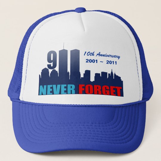 9/11 September 11th - 10th Anniversary Trucker Hat | Zazzle.com