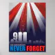 9/11 Setpember 11th Never Forget Poster | Zazzle