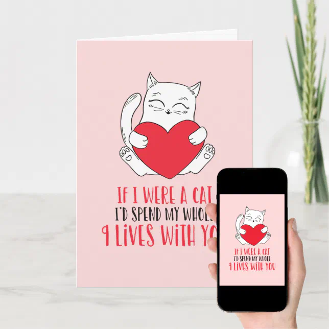9 Lives With You Cute Cat Pun Funny Valentines Day Holiday Card | Zazzle