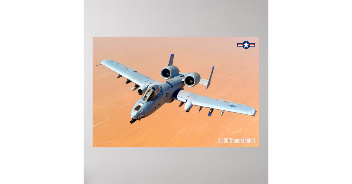 A-10C THUNDERBOLT II POSTER | Zazzle