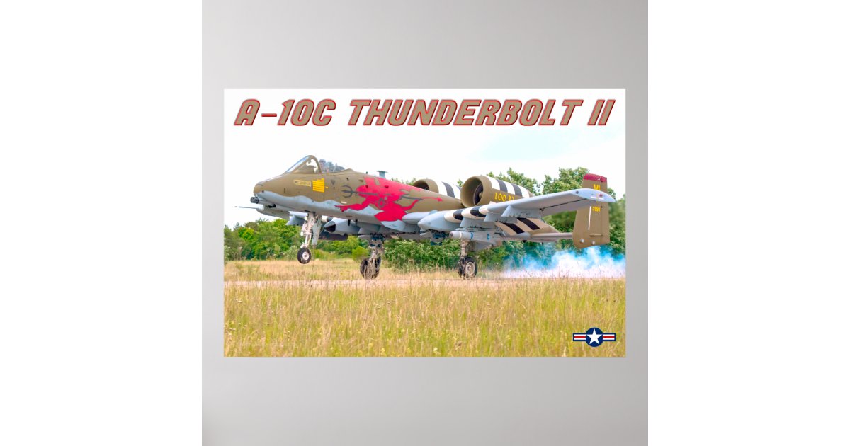 A-10C THUNDERBOLT II POSTER | Zazzle
