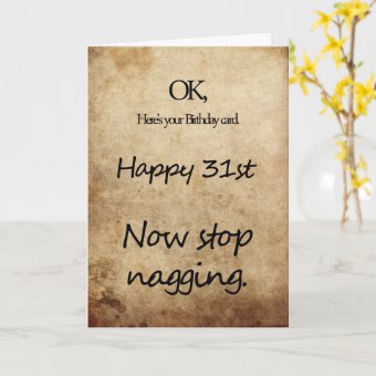 A 31st birthday for a nag card | Zazzle