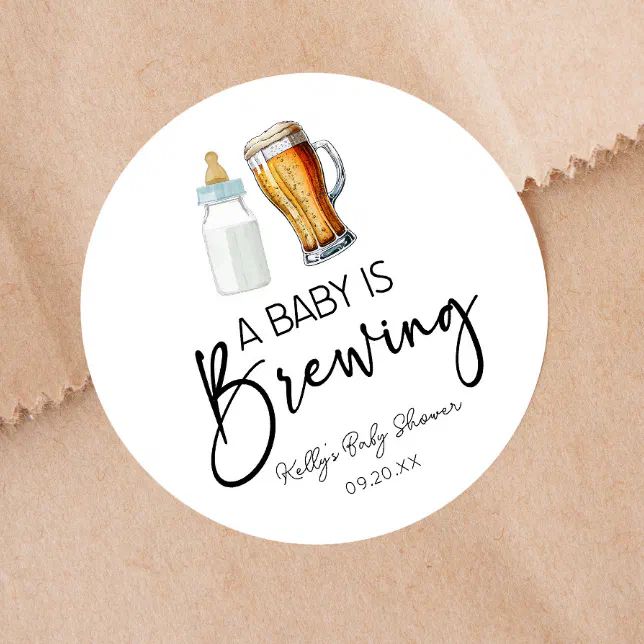 A Baby Is Brewing Bottle Beer Glass Baby Shower Classic Round Sticker ...