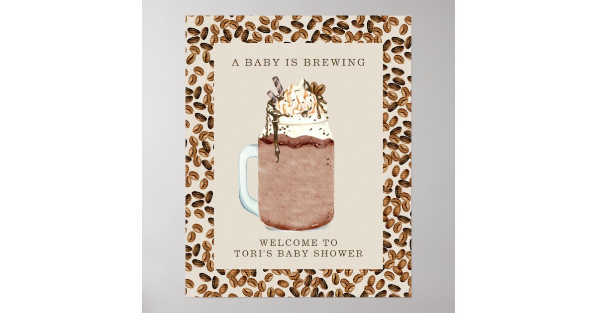 A Baby Is Brewing Iced Coffee Baby Shower Welcome Poster | Zazzle