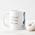 A best friend will help you hide the body coffee mug | Zazzle