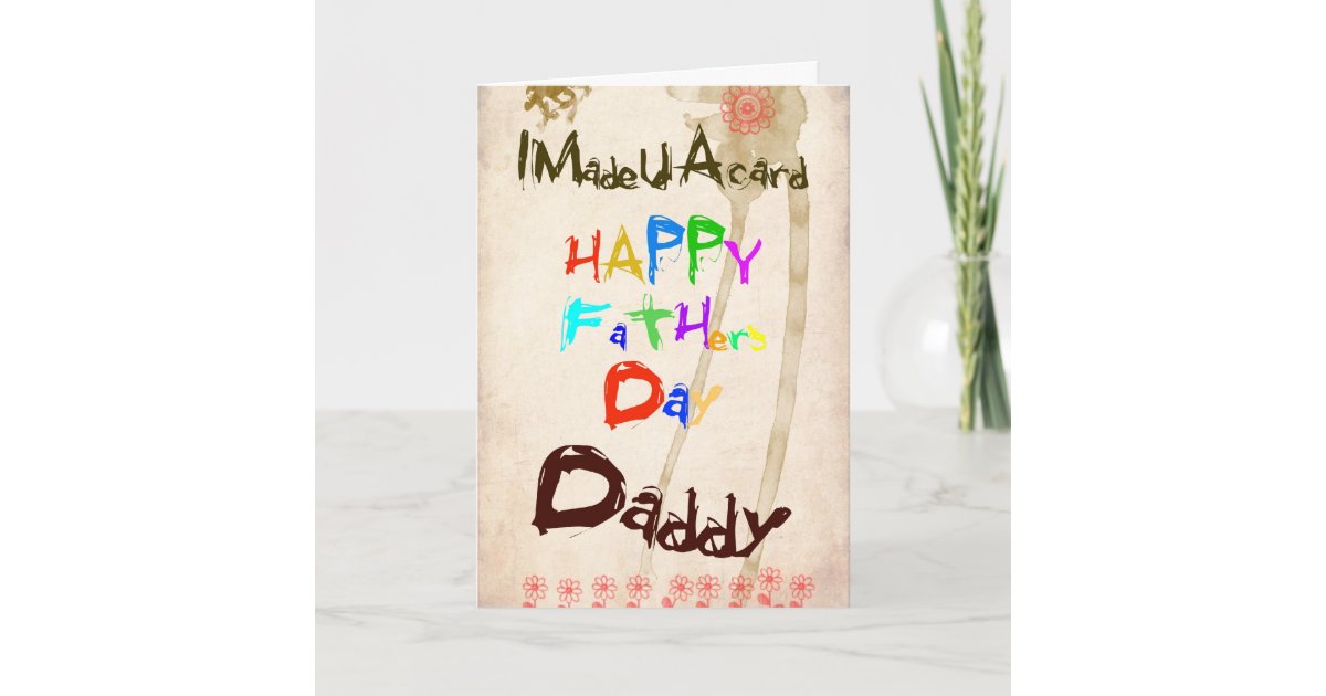 A birthday card for daddy | Zazzle.com