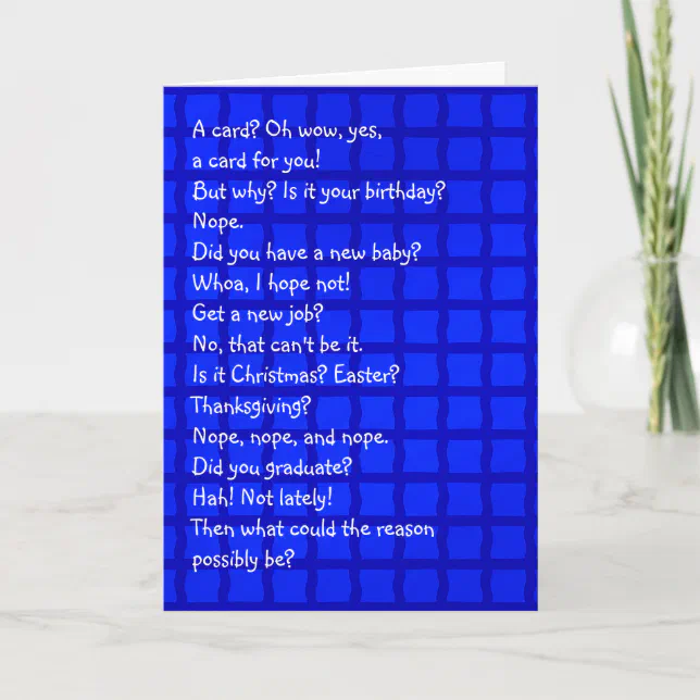 A Card for No Reason | Zazzle