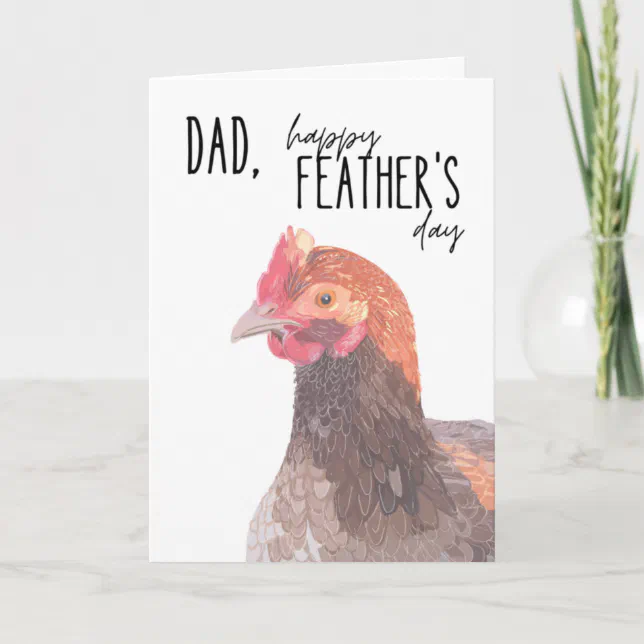 A Chicken Father's Day Card | Zazzle