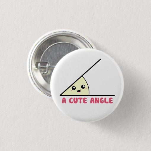 A Cute Acute Angle Button | Zazzle
