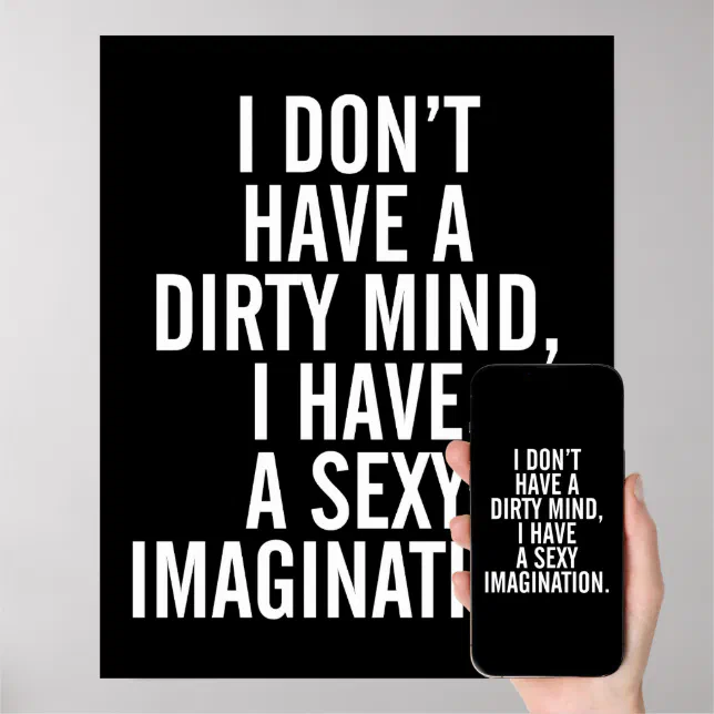 A Dirty Mind Funny Quote Poster | Zazzle