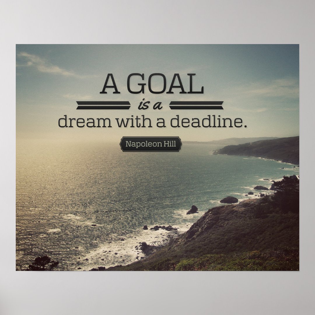 A Dream With A Deadline Poster | Zazzle