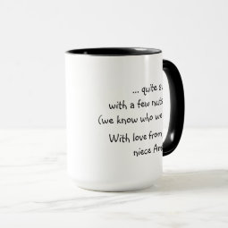 A funny custom text mug for a family member | Zazzle