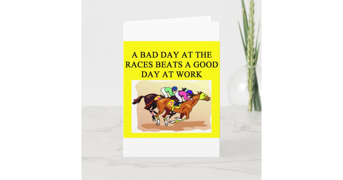 a funny horse player racing joke card | Zazzle.com