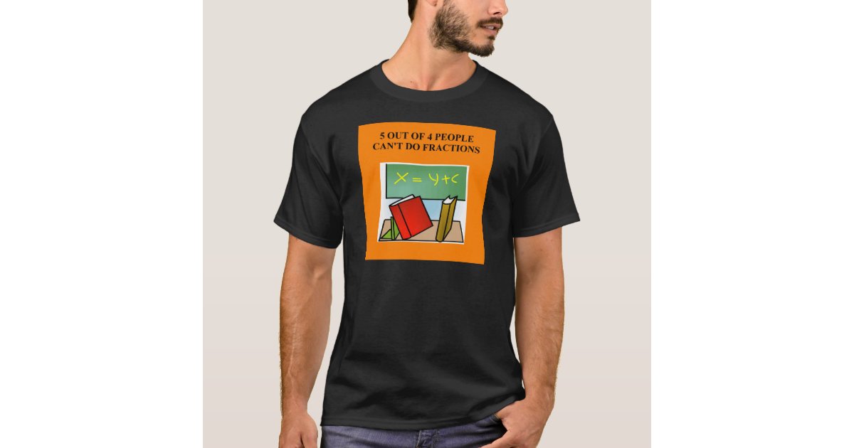 a funny math joke T-Shirt | Zazzle