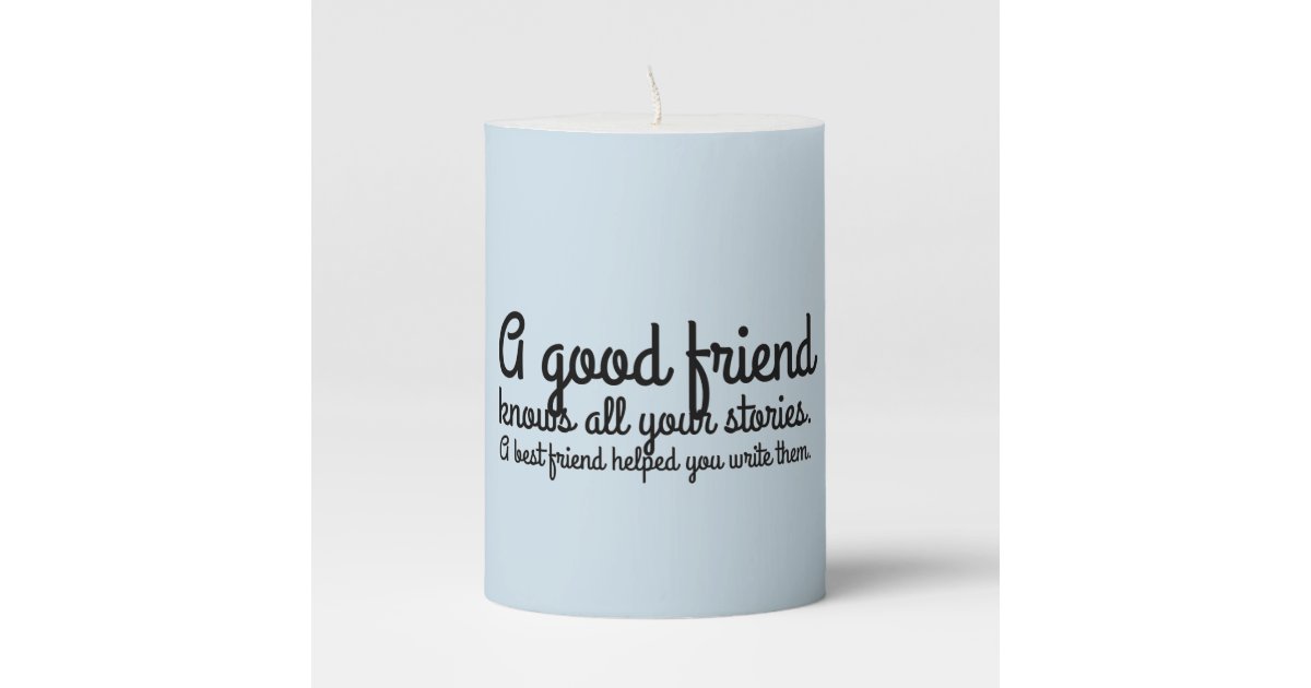 "A Good Friend" poem on candle | Zazzle