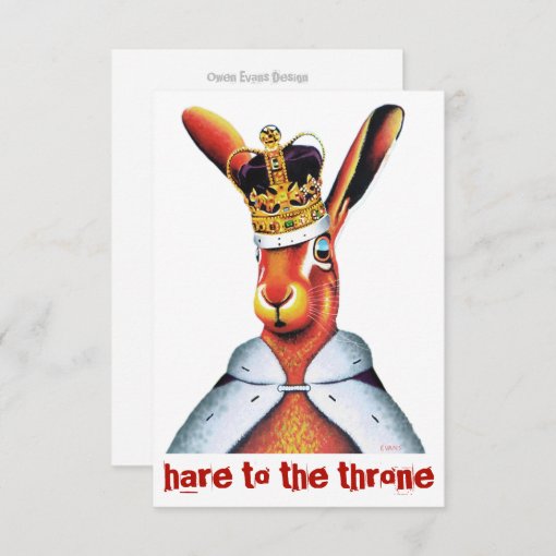 A hare wearing a royal crown (hare to the throne) card | Zazzle