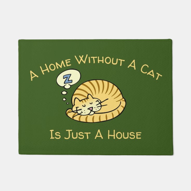 A Home Without A Cat Is Just A House Cartoon Doormat | Zazzle