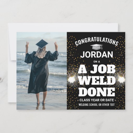 A Job Weld Done Torch & Sparks Welder Graduation Invitation | Zazzle