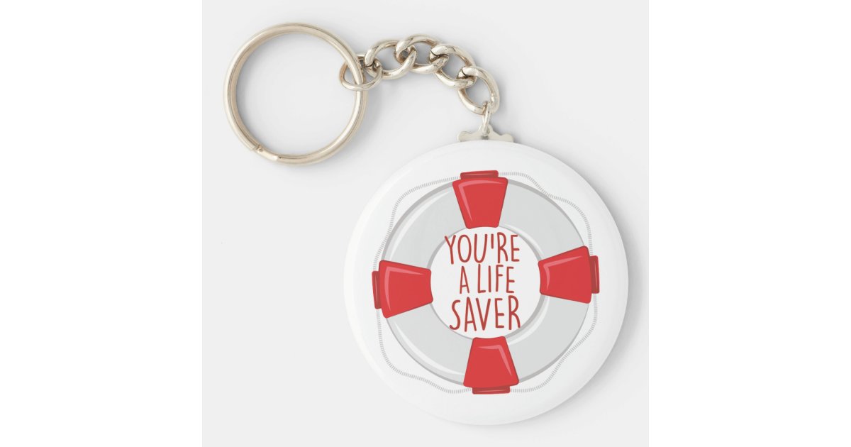 A Life Saver Keychain | Zazzle.com