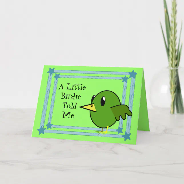 A Little Birdie Told Me - Cute Bird Happy Birthday Card | Zazzle