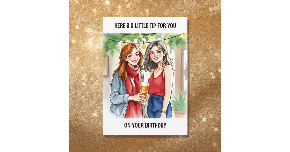 A Little Birthday Tip for You | Birthday Humor Card | Zazzle
