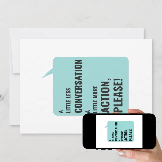 A Little Less Conversation, A Little More Action, Invitation | Zazzle