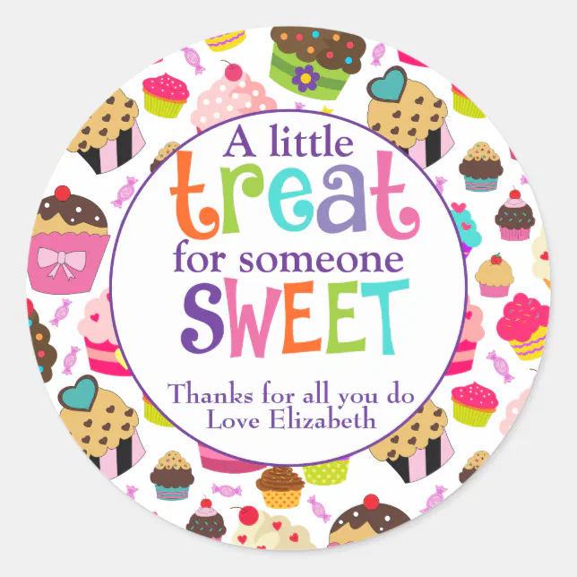A Little Treat For Someone Sweet Classic Round Sticker | Zazzle