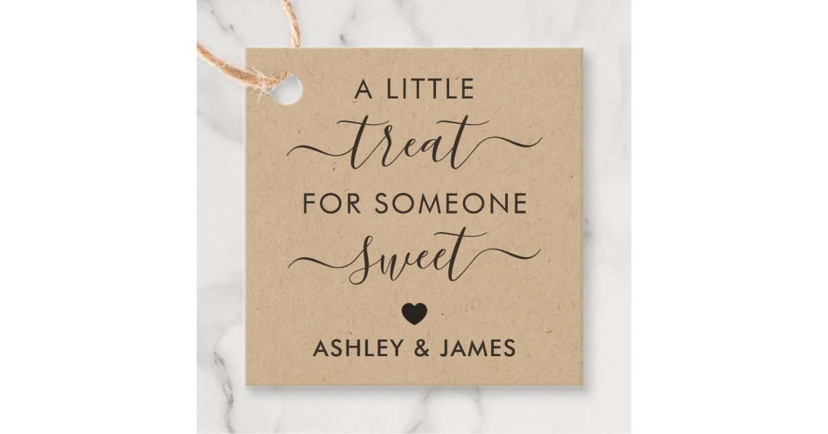 A Little Treat for Someone Sweet Gift Tag, Kraft Favor Tags | Zazzle