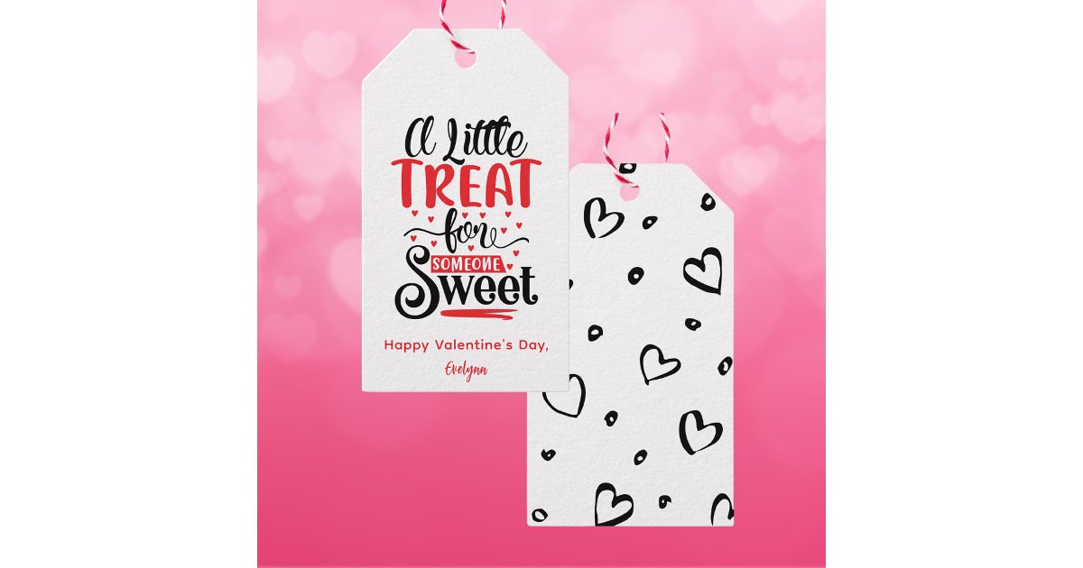 A Little Treat for Someone Sweet Valentine's Day Gift Tags | Zazzle