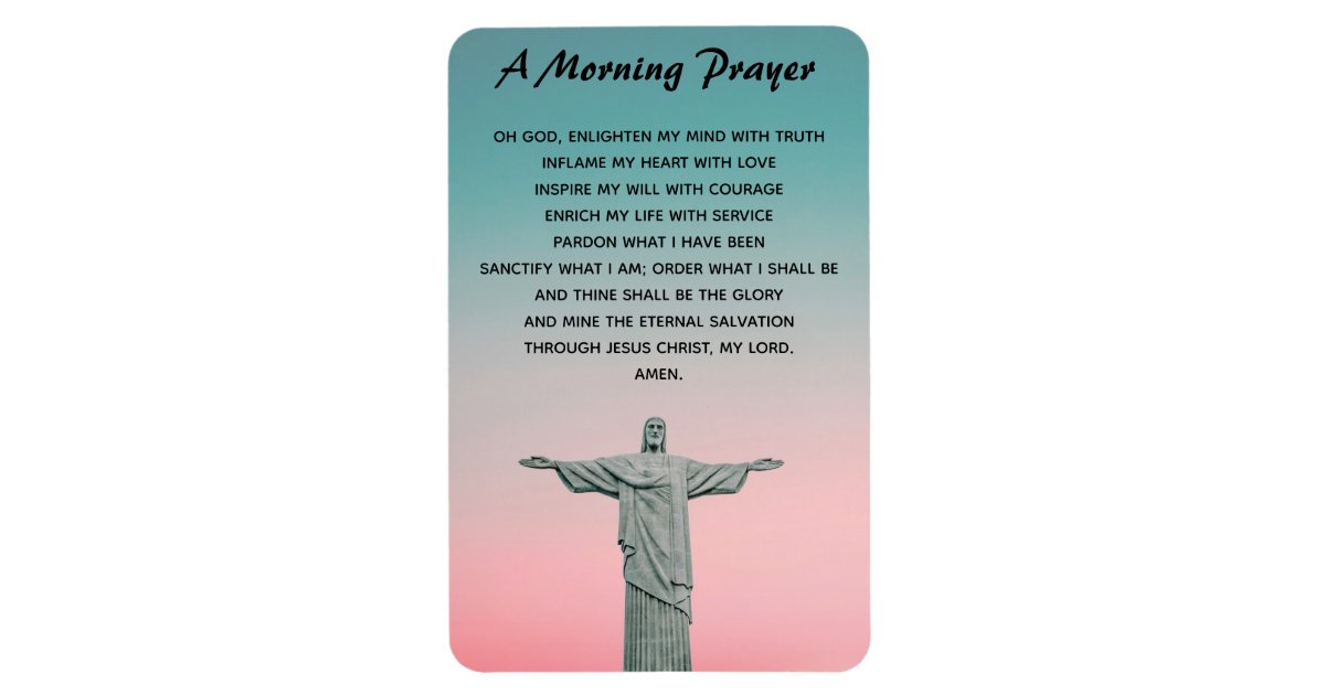 A Morning Prayer Magnet | Zazzle