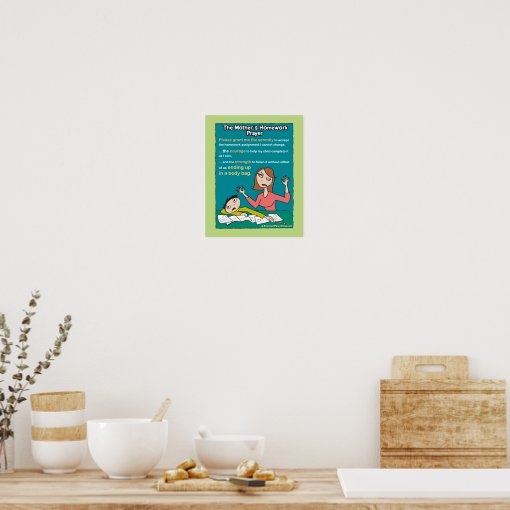 A Mother's Homework Prayer (pale green) Poster | Zazzle