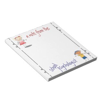 A Note from the School Psychologist (notepad) | Zazzle