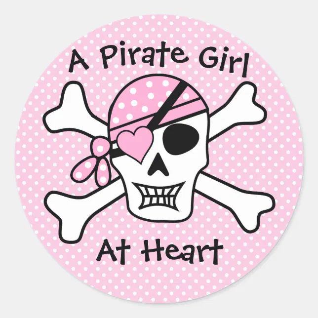 A Pirate Girl At Heart Cute Pink Girly Polka Dot Classic Round Sticker ...