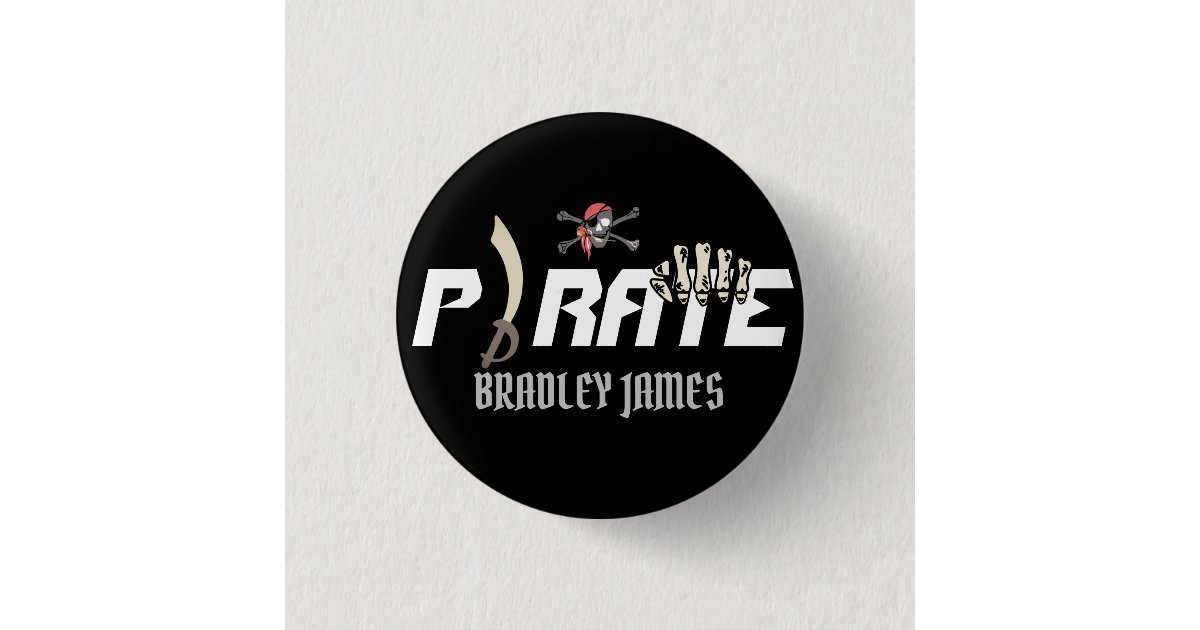 A Pirate | International Talk Like a Pirate day Button | Zazzle