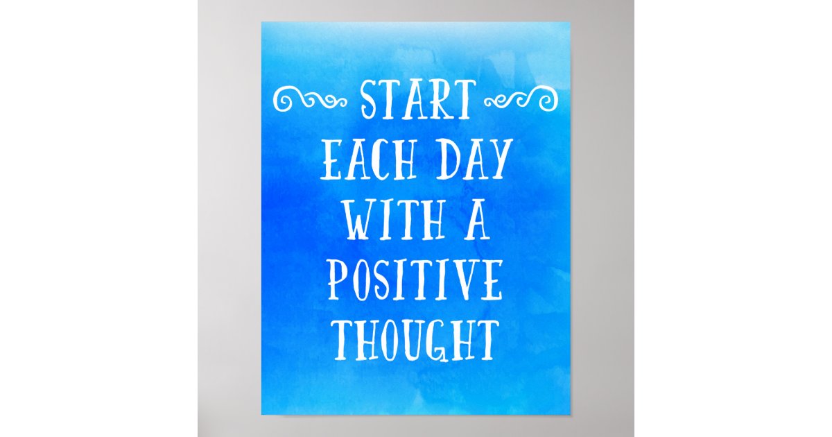 A Positive Thought Poster | Zazzle