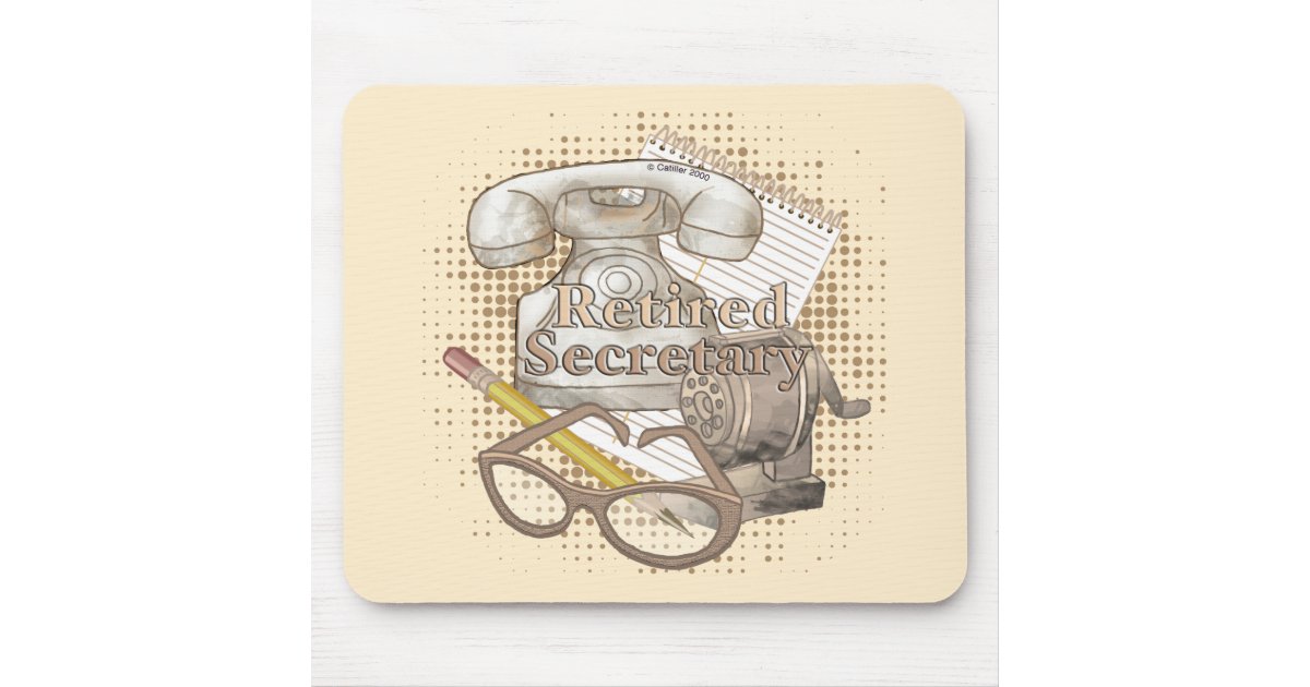 A Retired Secretary Mouse Pad | Zazzle