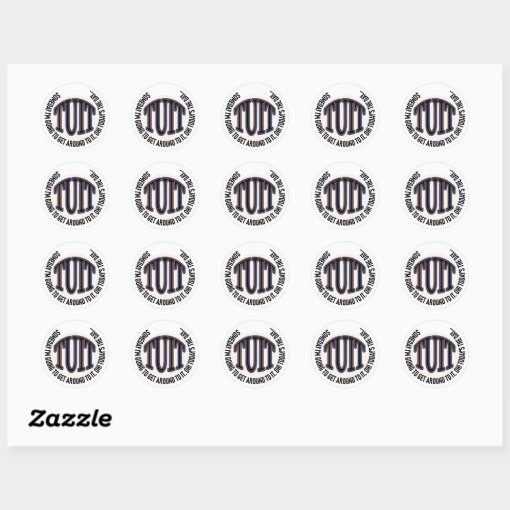 A Round TUIT Classic Round Sticker | Zazzle