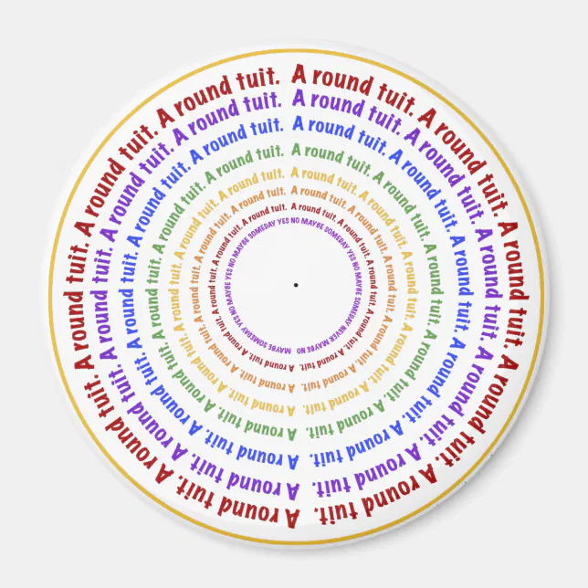 A Round Tuit! Magnet | Zazzle