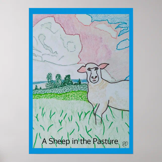A Sheep in the Pasture Thick Azure Blue Border Poster | Zazzle