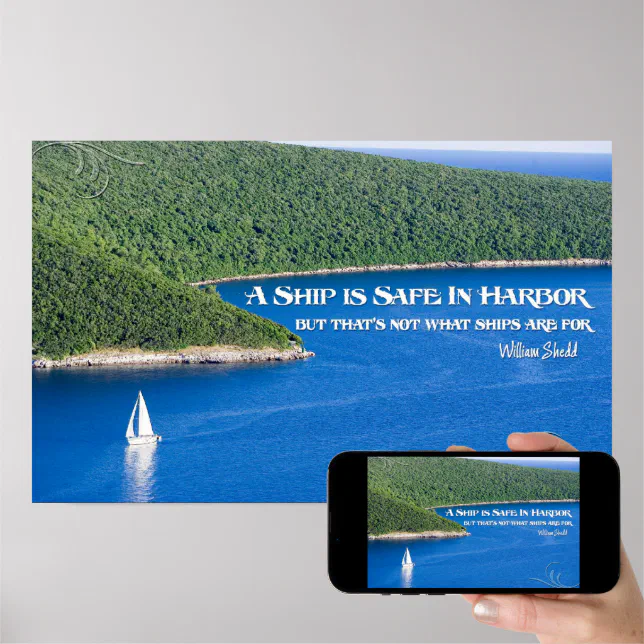 A Ship is Safe In Harbor Motivational Poster | Zazzle