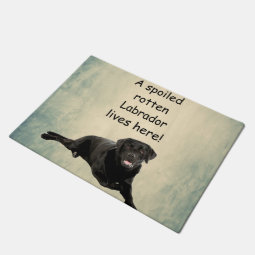 A Spoiled Rotten Labrador Lives Here Doormat | Zazzle