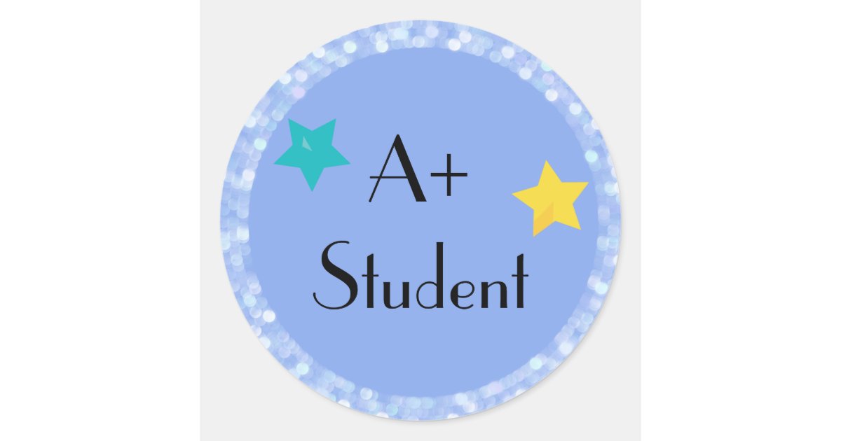A+ Student with Stars Classic Round Sticker | Zazzle