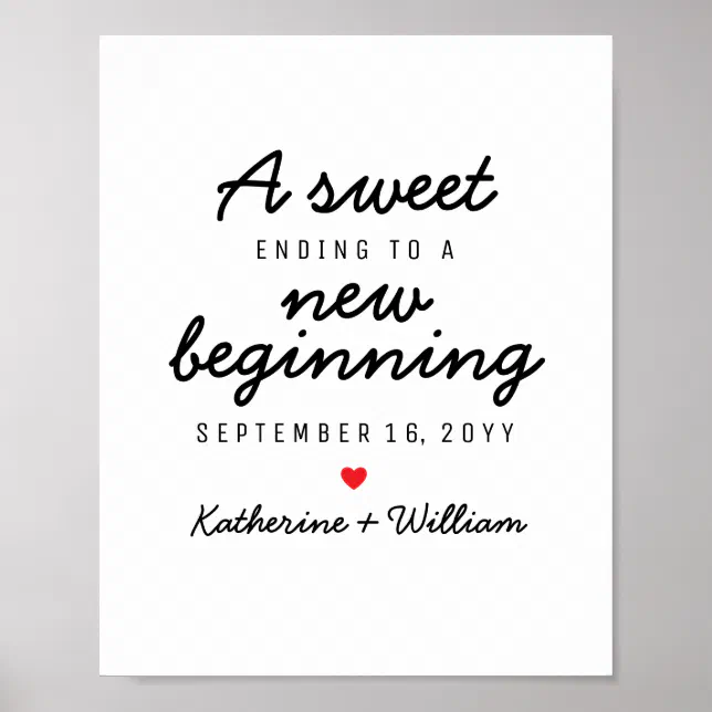 A Sweet Ending to a New Beginning Custom Wedding Poster | Zazzle