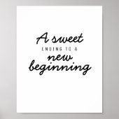 A Sweet Ending to a New Beginning Wedding Sign | Zazzle
