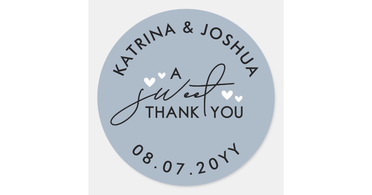 A Sweet Thank You Ash Blue Hearts Wedding Favor Classic Round Sticker ...
