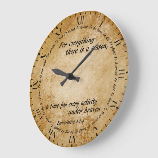 A Time For Everything Clock | Zazzle