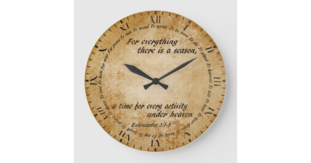 A Time For Everything Clock | Zazzle