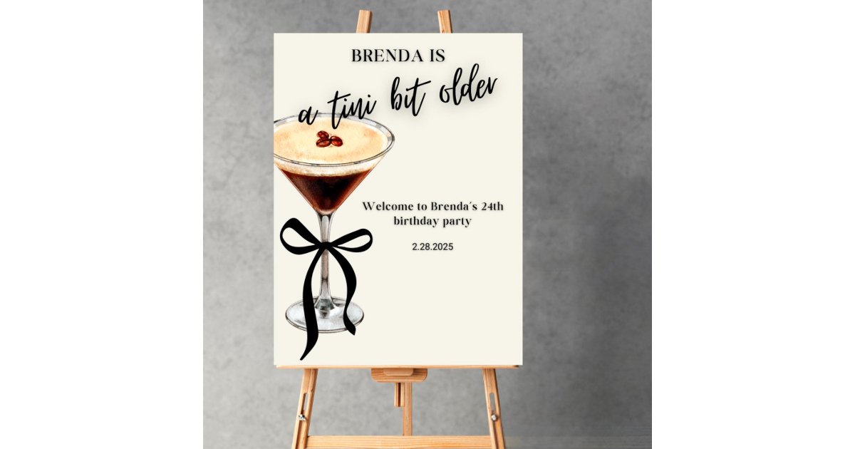 A Tini Bit Older Birthday Welcome Sign Espresso | Zazzle