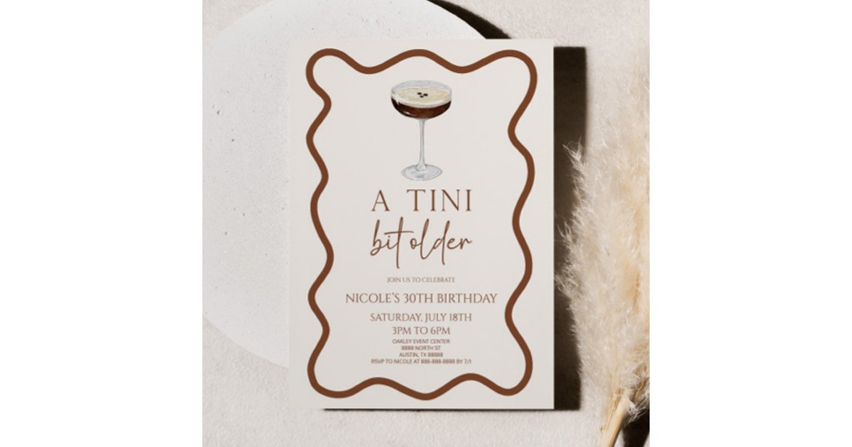 A Tini Bit Older Expresso Martini Birthday Party Invitation | Zazzle