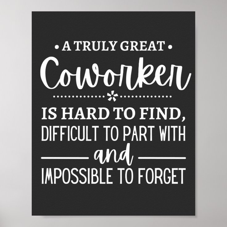 A Truly Great Coworker Poster | Zazzle